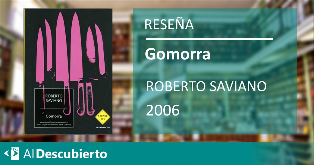 'Gomorra': fiel retrato de la camorra italiana - Al Descubierto